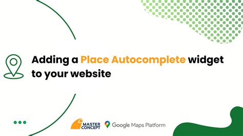 Adding A Place Autocomplete Widget To Your Website Master Concept