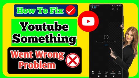 How To Fix Youtube Something Went Wrong Problem On Android I Phone