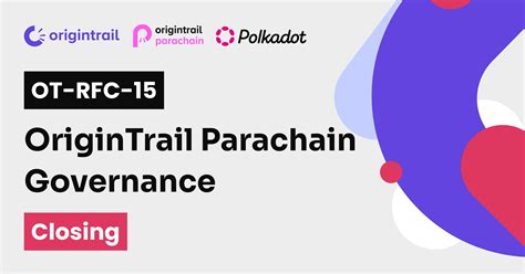 Rfc 15 Closing R Origintrail