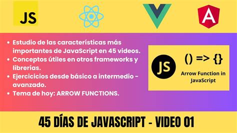 45 Dias De Javascript Día 0145 Arrow Functions Funciones Flecha