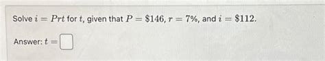 Solved Solve I Prt For T Given That P 146 R 7 And Chegg Com