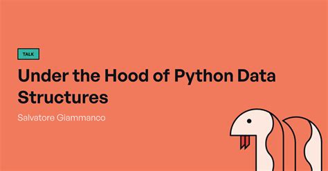 Under The Hood Of Python Data Structures Pycon Italia