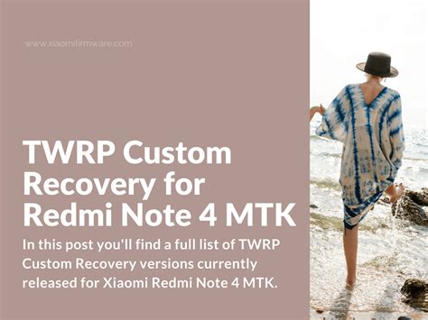TWRP Custom Recovery For Redmi Note MTK Xiaomi Firmware