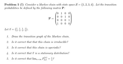 Solved Problem Consider A Markov Chain With State Chegg