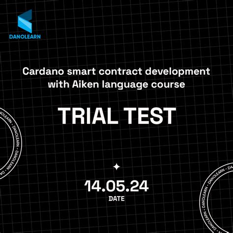Trial Test 1 Exam Solution Guide Cardano Smart Contract Development With Aiken Language
