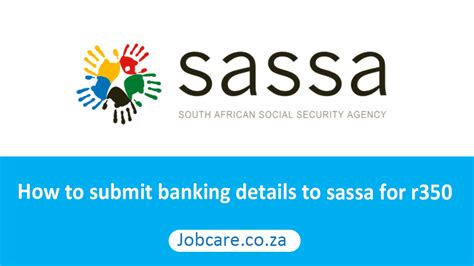 How To Submit Banking Details To Sassa For R350 Jobcare
