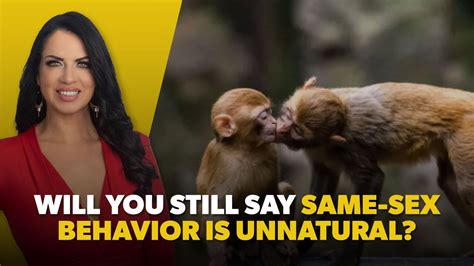Will You Still Say Same Sex Behavior Is Unnatural Hotspots Magazine