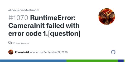 Runtimeerror Camerainit Failed With Error Code 1 Question · Issue