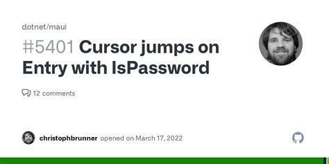 Cursor Jumps On Entry With Ispassword · Issue 5401 · Dotnetmaui · Github