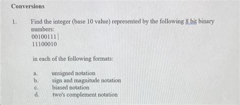 solved conversions 1 find the integer base 10 value