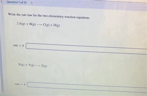Solved Write The Rate Law For The Two Elementary Reaction