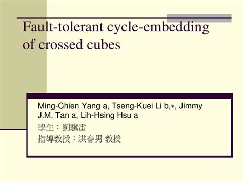Ppt Fault Tolerant Cycle Embedding Of Crossed Cubes Powerpoint