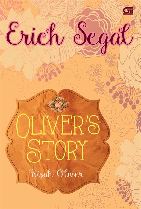 Buku Kisah Oliver Oliver`s Erich Segal Mizanstore