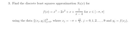 Solved 3 Find The Discrete Least Squares Approximation