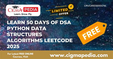 Learn 50 Days Of Dsa Python Data Structures Algorithms Leetcode 2025 Free Udemy Course Cigma