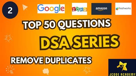 Remove Duplicates From Sorted Array Top 50 Questions Dsa Series