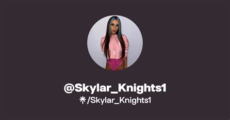 Skylarknights1 Find Skylarknights1 Onlyfans Linktree