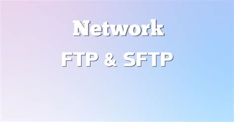 Ftp와 Sftpfeat File Zilla