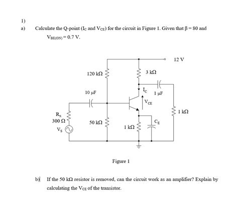 solved 1 a calculate the q point ic and vce for the