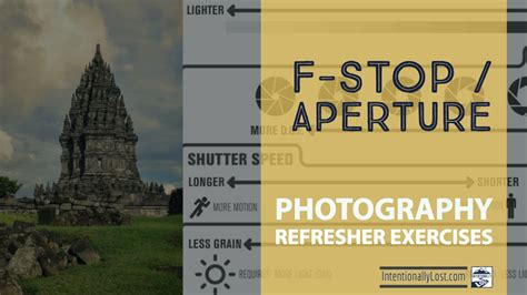 Photography Refresher Exercises Full Series Intentionally Lost