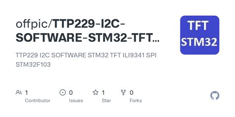 GitHub Offpic TTP I C SOFTWARE STM TFT ILI SPI STM F TTP I C SOFTWARE STM