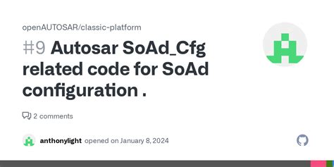 Autosar Soad Cfg Related Code For Soad Configuration · Issue 9 · Openautosar Classic Platform