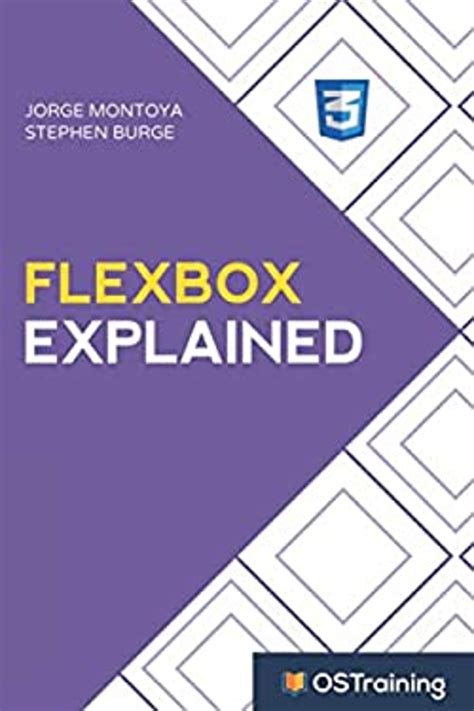 Flexbox Explained Your Step By Step Guide To Flexbox Paperback £618