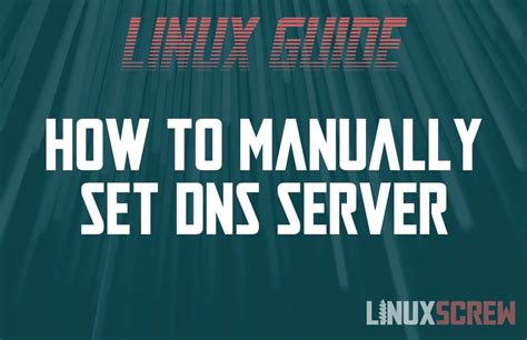 How To Change DNS Servers On Linux Ubuntu RedHat All Distros