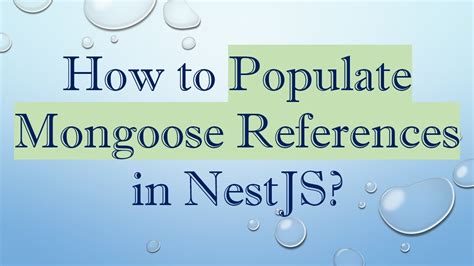 How To Populate Mongoose References In Nestjs Youtube