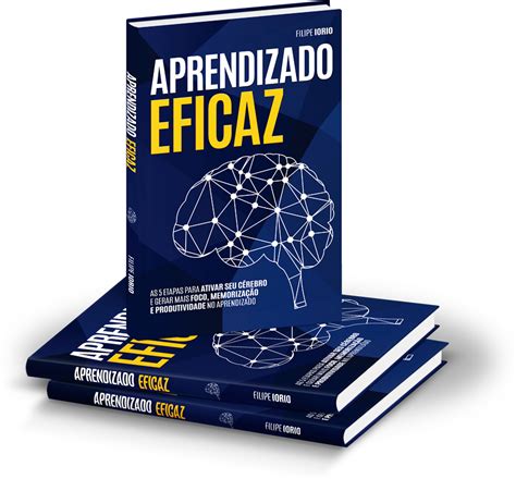 Livro Aprendizado Eficaz Filipeiorio Com Br