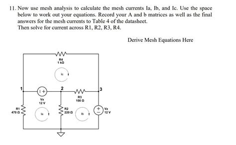 Solved Now Use Mesh Analysis To Calculate The Mesh Chegg Com