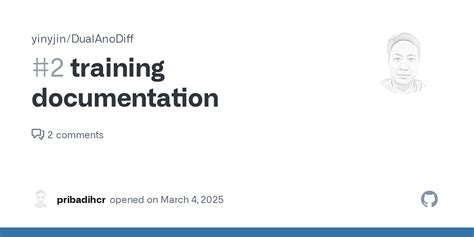 Training Documentation · Issue 2 · Yinyjindualanodiff · Github