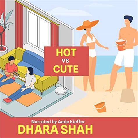 Hot Vs Cute Audiobook By Dhara Shah