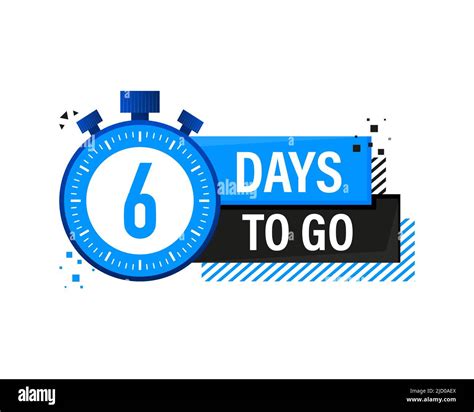 Six Days To Go Timer Label Blue Emblem Banner Vector Illustration