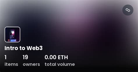 Intro To Web3 Collection Opensea