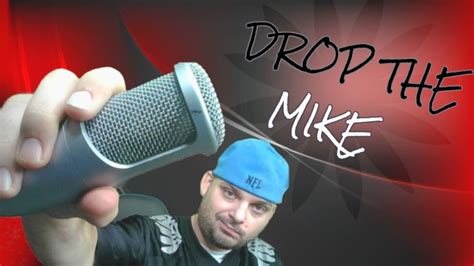 Drop The Mike Youtube