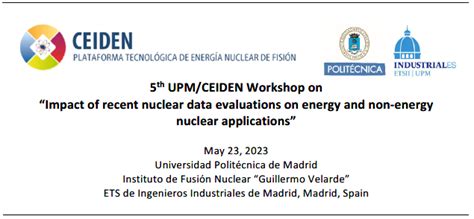 Quinta Jornada Ceiden Upm Impact Of Recent Nuclear Data Evaluations