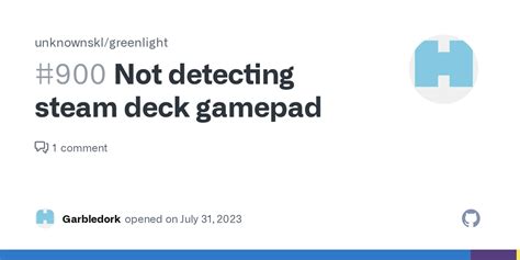Not Detecting Steam Deck Gamepad Issue Unknownskl Greenlight GitHub
