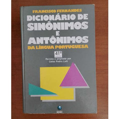 Dicionário De Sinônimos E Antônimos Da Língua Portuguesa Shopee Brasil
