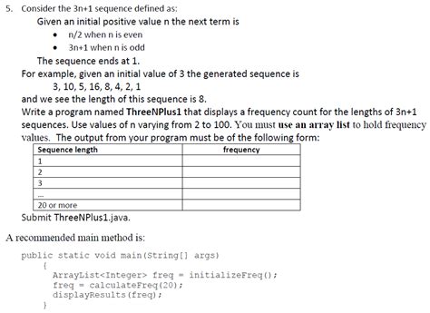 Solved 5 Consider The 3n 1 Sequence Defined As Given An