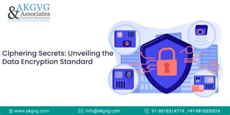 Ciphering Secrets Unveiling The Data Encryption Standard Akgvg And Associates