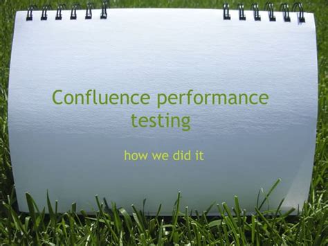 Confluence Performance Testing Ppt