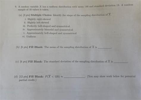 Solved 6 A Random Variable X Has A Uniform Distribution Chegg Com