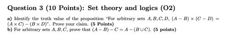 Solved Question 3 10 Points Set Theory And Logics O2 A