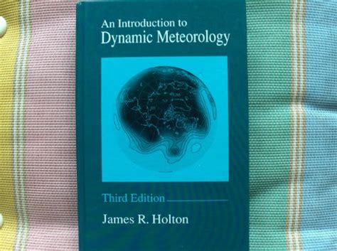 an introduction to dynamic meteorology volume 48 third edition