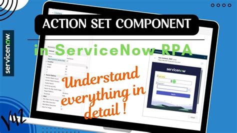 how to use action set component in servicenow rpa snow rpa youtube