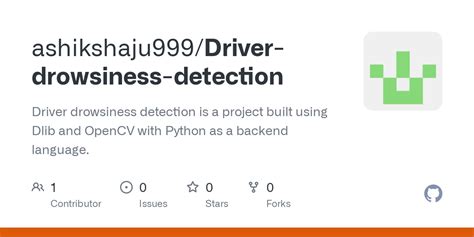 Github Ashikshaju999driver Drowsiness Detection Driver Drowsiness