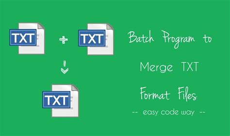 Batch Program To Merge Multiple Text Txt Format Files Programming