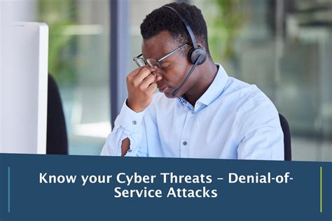 Know Your Cyber Threats Denial Of Service Attacks Centarus