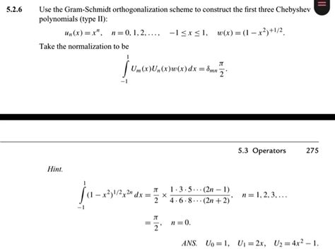 Use The Gram Schmidt Orthogonalization Scheme To Construct The First